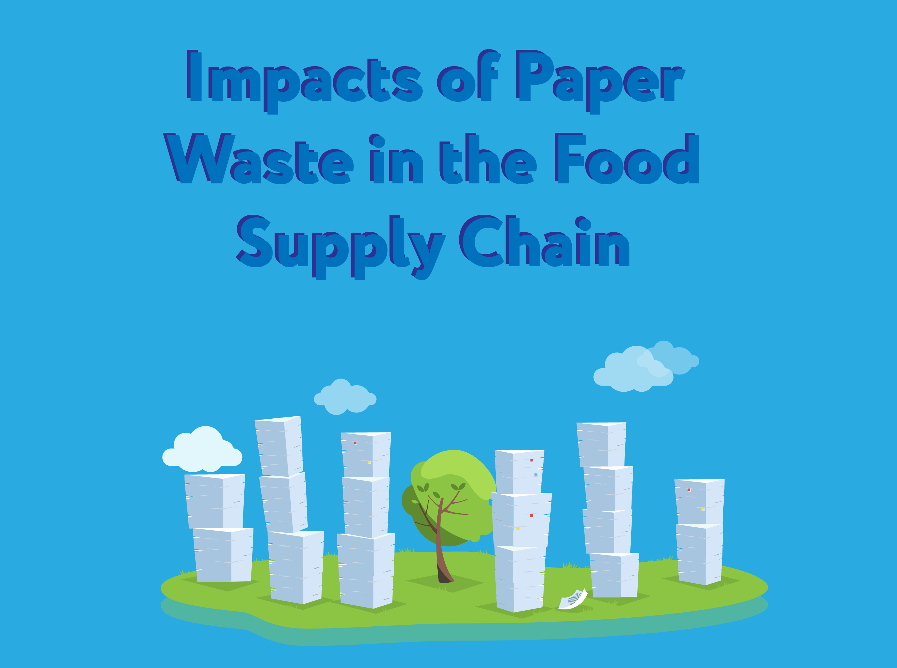 ESG Impacts Of Paper Waste In The Food Industry ESG Impacts Of Paper Waste In The Food Industry